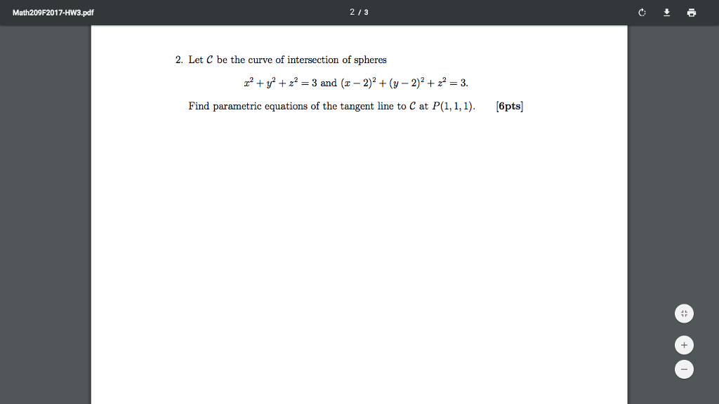 Solved Math209F2017-HW3.pdf 213 2. Let C be the curve of | Chegg.com
