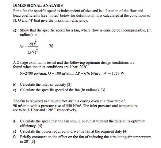 Solved DIMENSIONAL ANALYSIS For a fan the specific speed is | Chegg.com