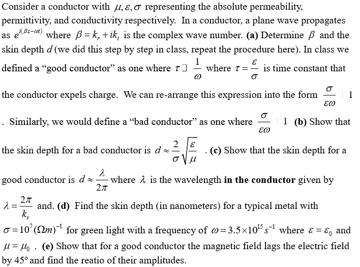 Solved Consider a conductor with mu, epsilon, sigma | Chegg.com