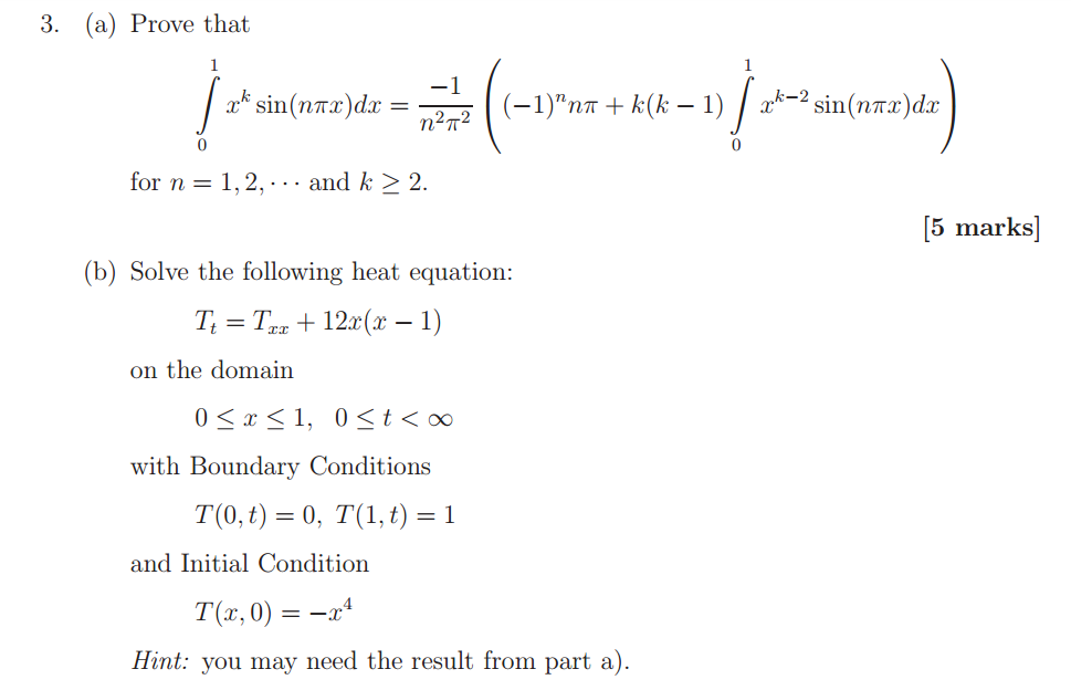 Solved Prove that integral^1_0 x^k sin(npix) dx = -1/n^2 | Chegg.com