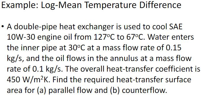 Solved Example: Log-Mean Temperature Difference .A | Chegg.com