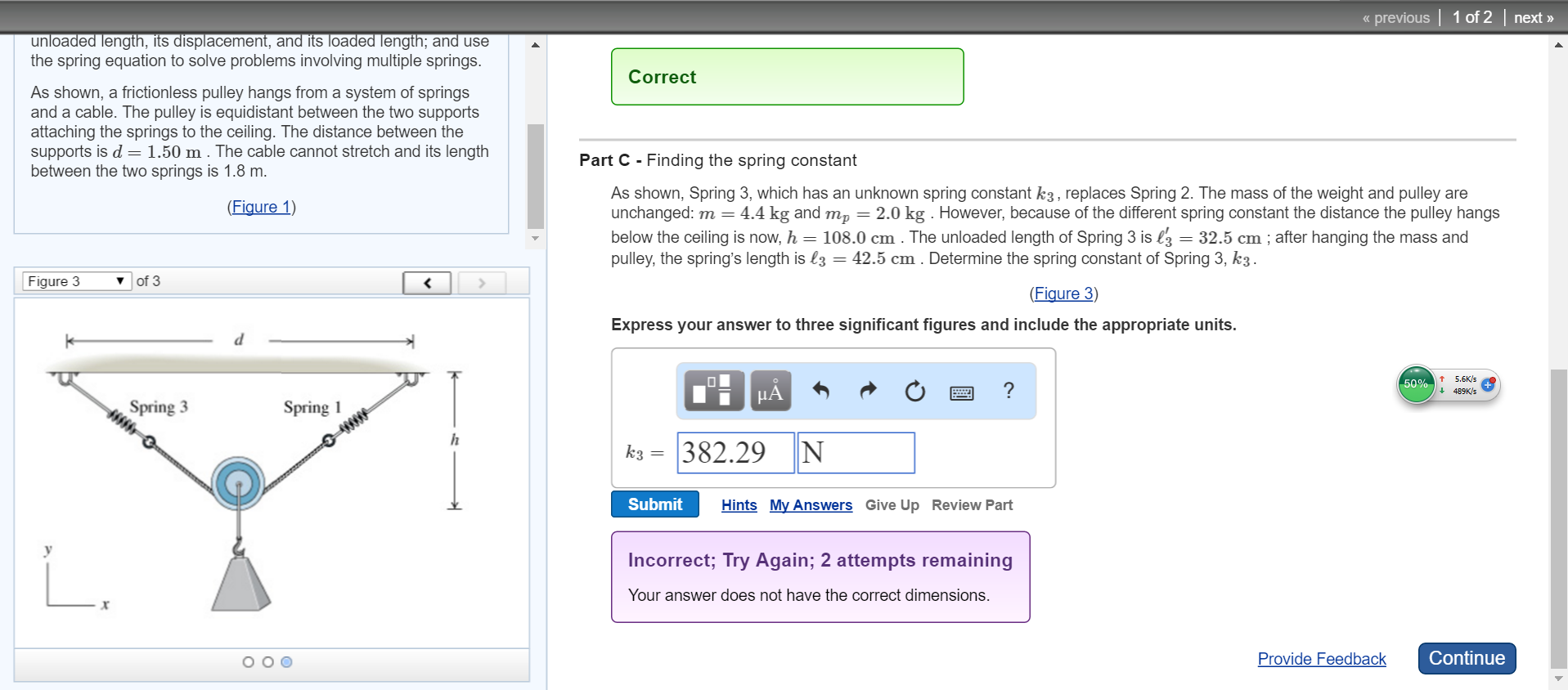Solved Unloaded length, its displacement, and its loaded | Chegg.com