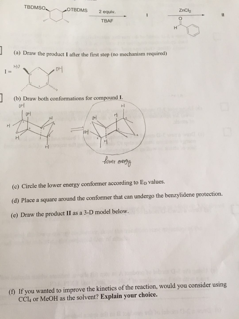 Solved TBDMSO OTBDMS 2 equiv. ZnCl2 TBAF (a) Draw the | Chegg.com
