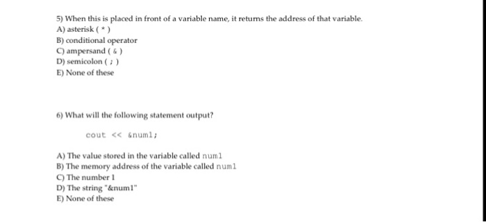 Solved 5) When this is placed in front of a variable name, | Chegg.com