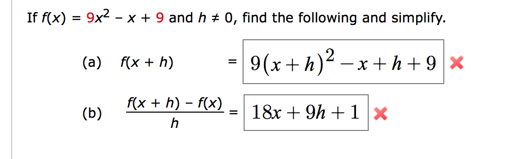 Solved If f(x) = 9x^2 - x + 9 and h 0, find the following | Chegg.com