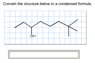 Solved Convert the structure below to a condensed formula. | Chegg.com