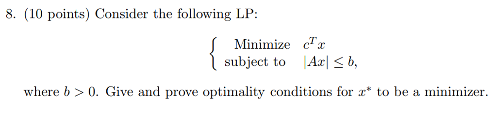 Solved 8. (10 points) Consider the following LP: Minimize | Chegg.com