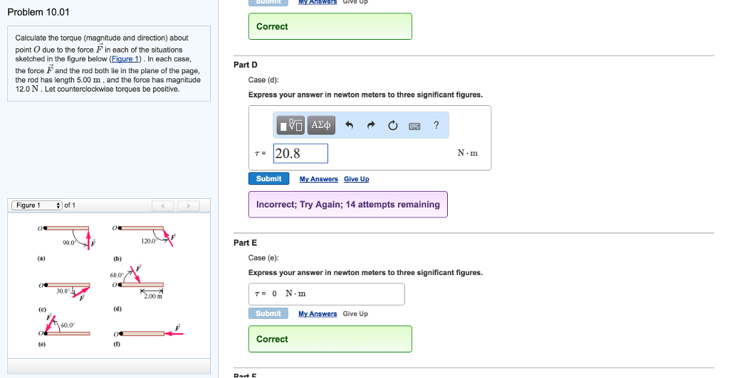 Solved Problem 10.01 Correct Calculate the torque (magnitude | Chegg.com