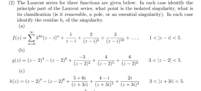 Solved The Laurent Series For Three Functions Are Given