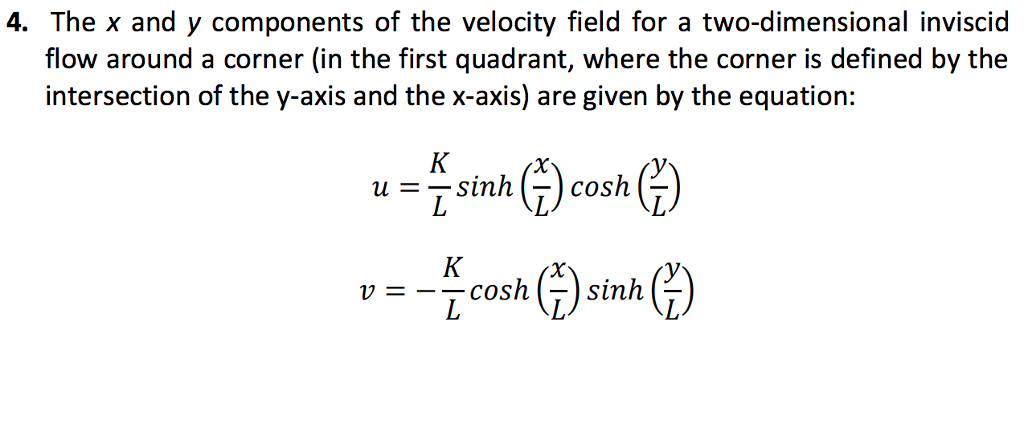 Solved 4. The x and y components of the velocity field for a | Chegg.com