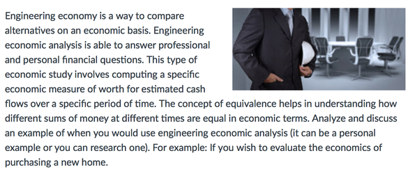 Solved Engineering economy is a way to compare alternatives | Chegg.com