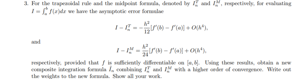 Solved 3. For the trapezoidal rule and the midpoint formula, | Chegg.com