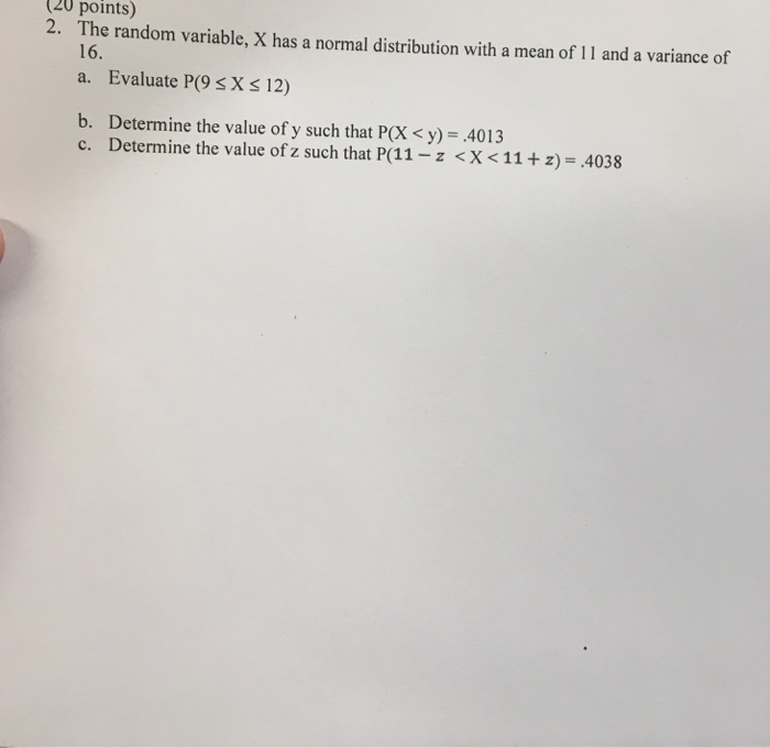 Solved The random variable, X has a normal distribution with | Chegg.com