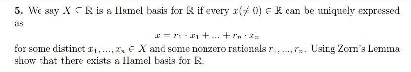 Solved 5. We say X CR is a Hamel basis for R if every ( 0) R | Chegg.com