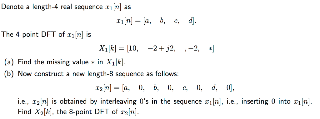 Solved Denote a length-4 real sequence i[n] as The 4-point | Chegg.com
