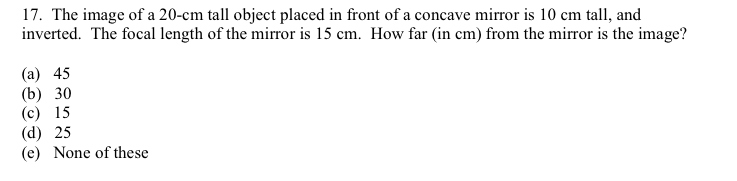 Solved 17. The image of a 20-cm tall object placed in front | Chegg.com