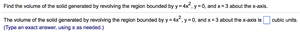 Solved Find the volume of the solid generated by revolving | Chegg.com