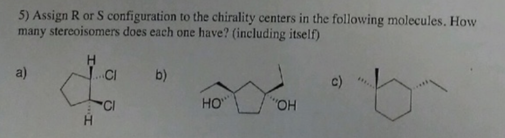 Solved Assign R or S configuration to the chirality centers | Chegg.com
