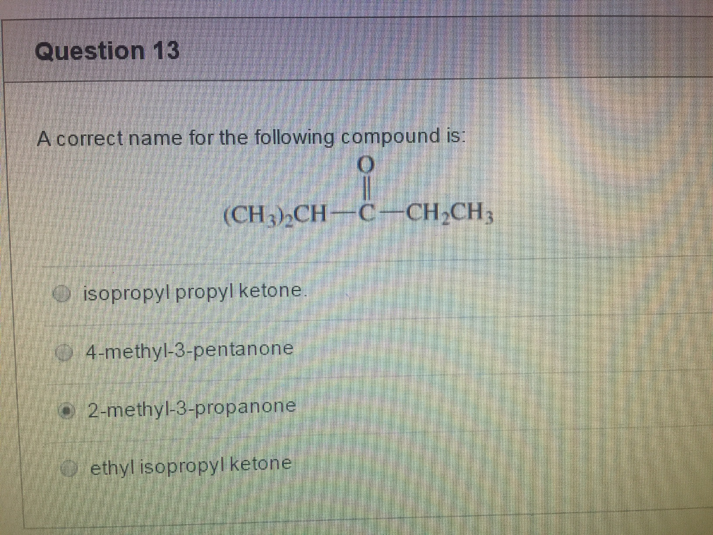 Solved A correct name for the following compound is: | Chegg.com