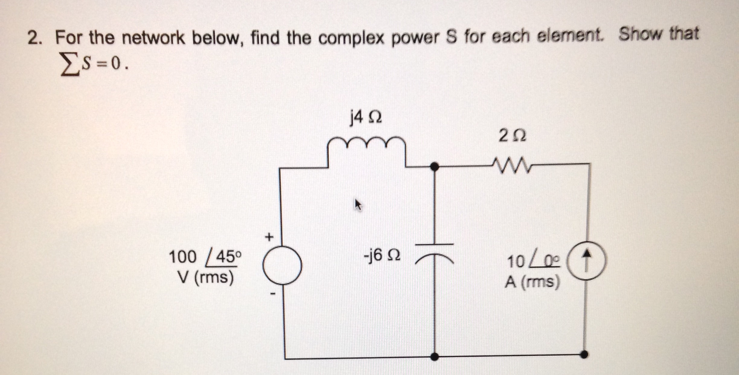 Solved 2. For the network below, find the complex power S | Chegg.com