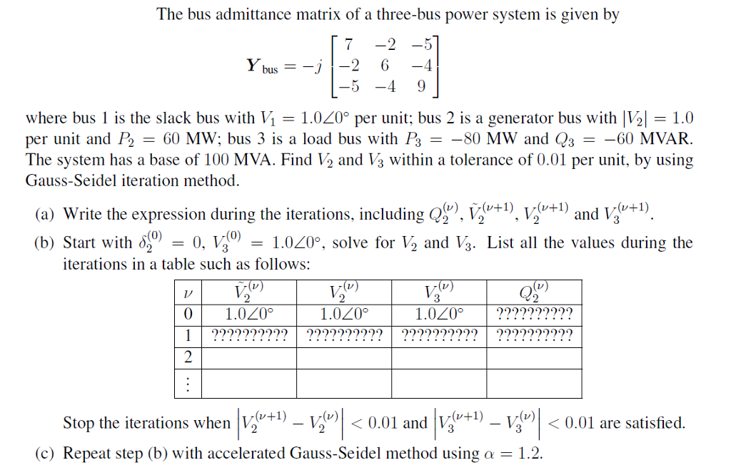 The bus admittance matrix of a three-bus power system | Chegg.com