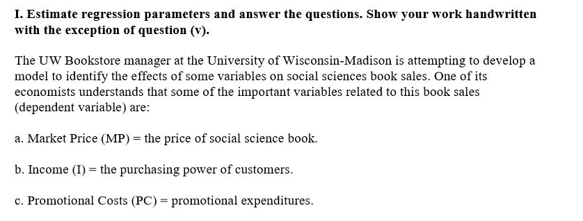 Estimate regression parameters and answer the | Chegg.com