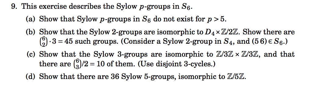 Solved 9. This exercise describes the Sylow p-groups in S6. | Chegg.com