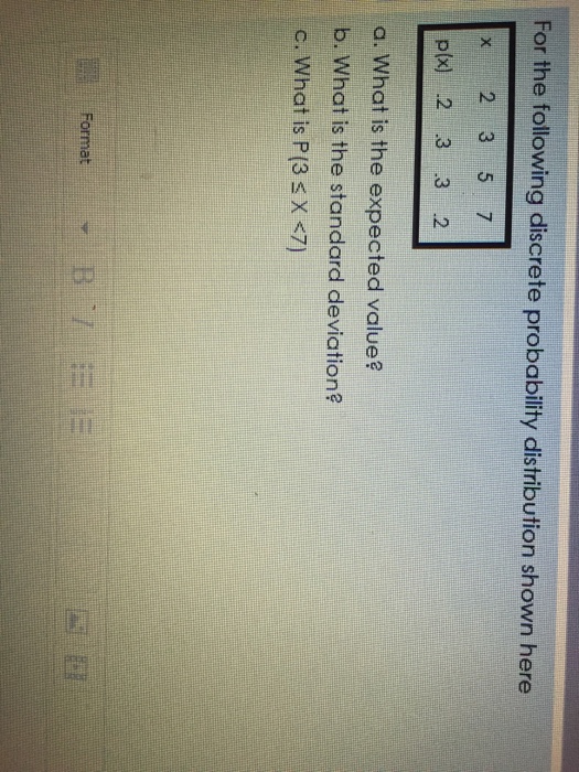 Solved For the following discrete probability distribution | Chegg.com