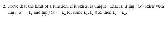 Solved 2. Prove that the limit of a function, if it exisis, | Chegg.com
