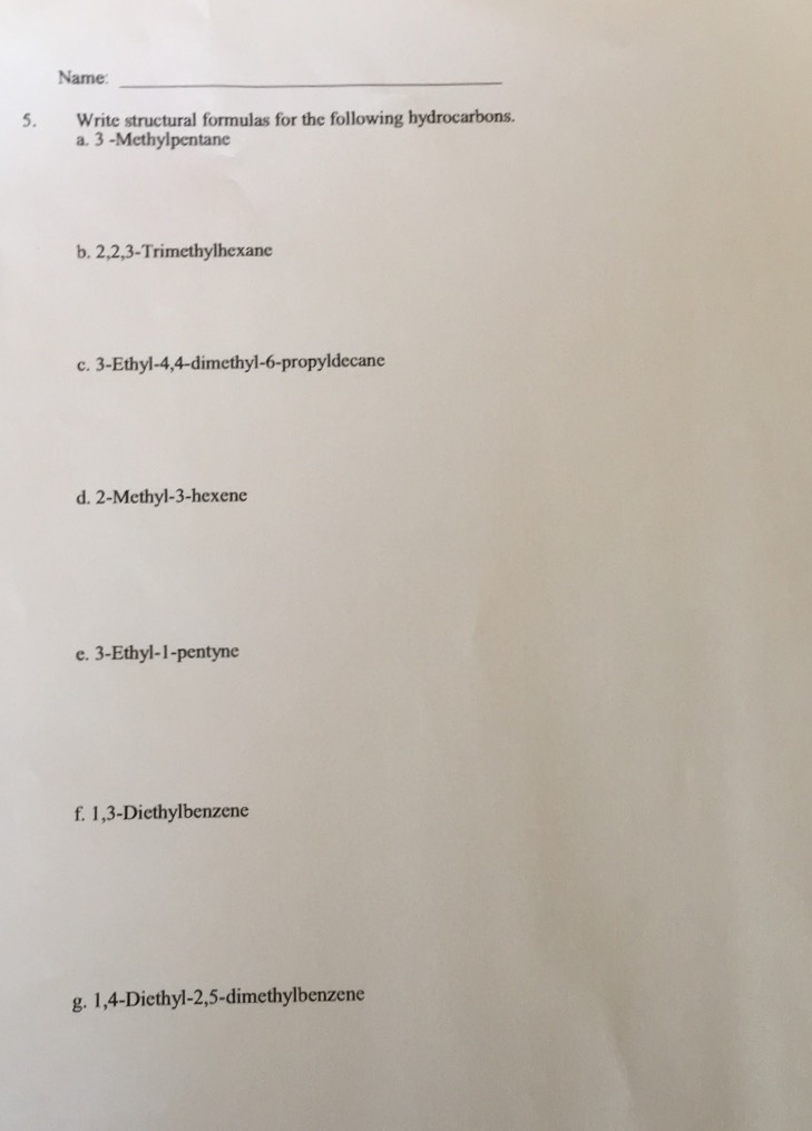 Solved write structural formulas for the following | Chegg.com