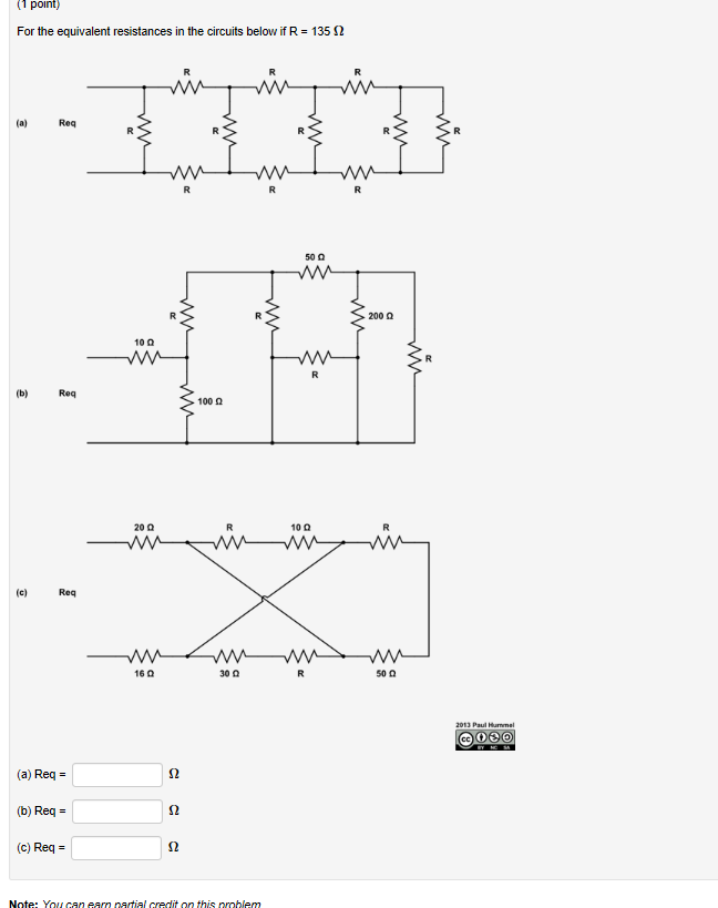 Solved (1 point) For the equivalent resistances in the | Chegg.com