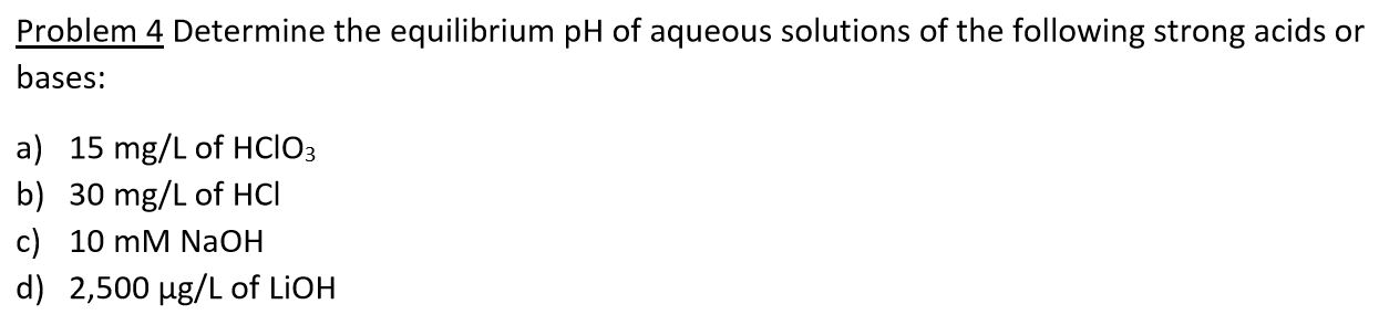 Solved Determine the equilibrium pH of aqueous solutions of | Chegg.com