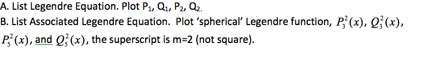 B. List Associated Legendre Equation. Plot 'spherical | Chegg.com