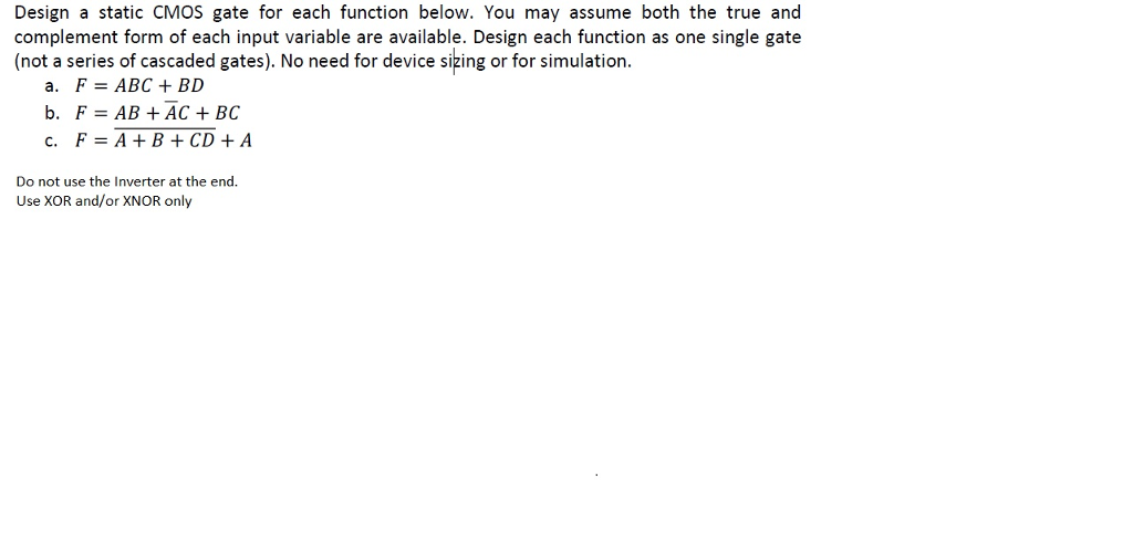 Solved Design a static CMOS gate for each function below. | Chegg.com