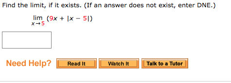 Solved Find the limit, if it exists. (If an answer does not | Chegg.com