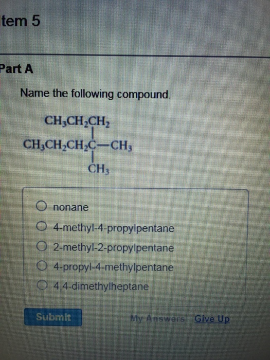 Solved Name the following compound nonane | Chegg.com