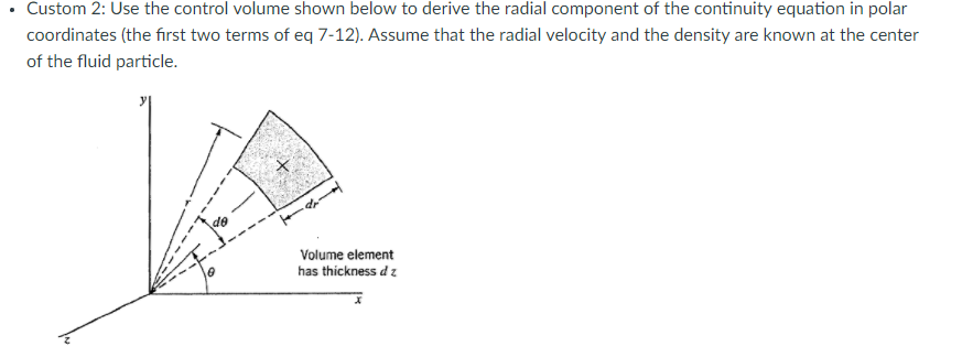 Solved Custom 2: Use the control volume shown below to | Chegg.com