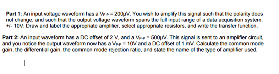 Solved An input voltage waveform has a V_p-p = 200 mu V. You | Chegg.com