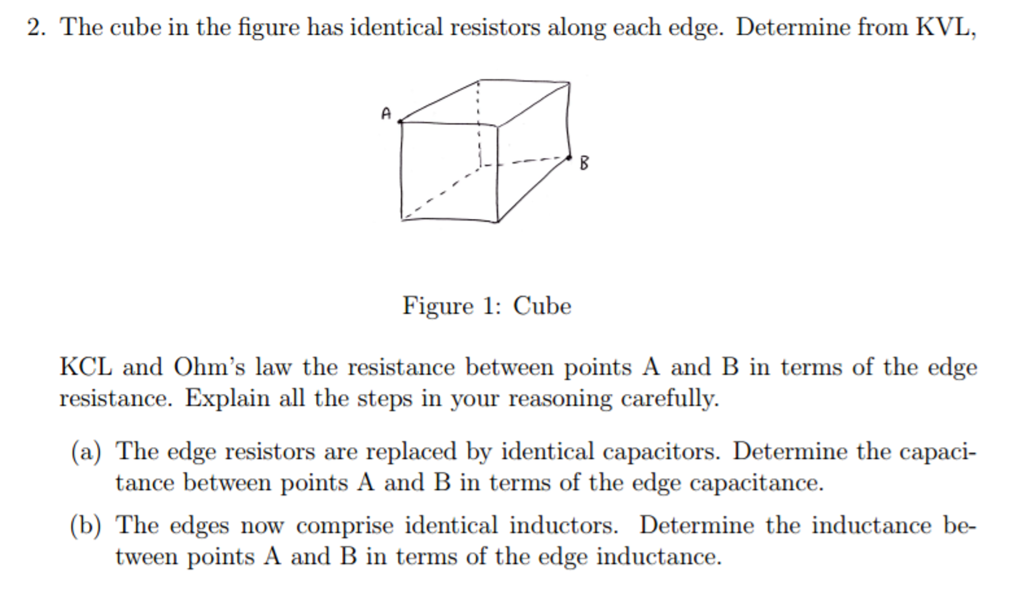 Solved The cube in the figure has identical resistors along | Chegg.com