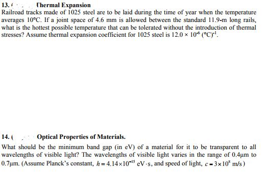 Solved Thermal Expansion Railroad tracks made of 1025 steel | Chegg.com
