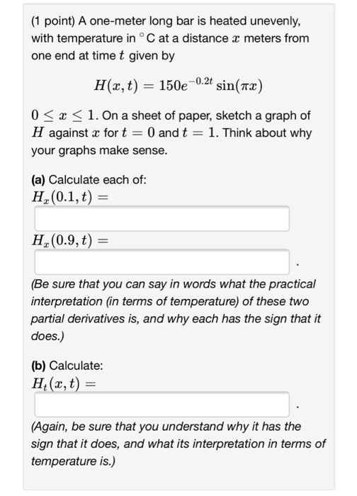Solved A one-meter long bar is heated unevenly, with | Chegg.com