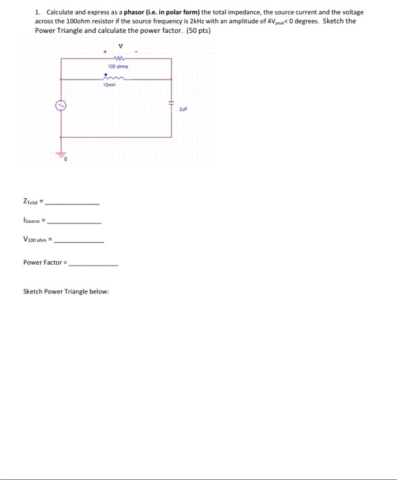 Solved Calculate and express as a phasor (i.e. in polar | Chegg.com