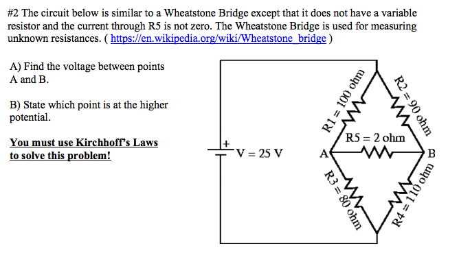 Solved The circuit below is similar to a Wheatstone Bridge | Chegg.com