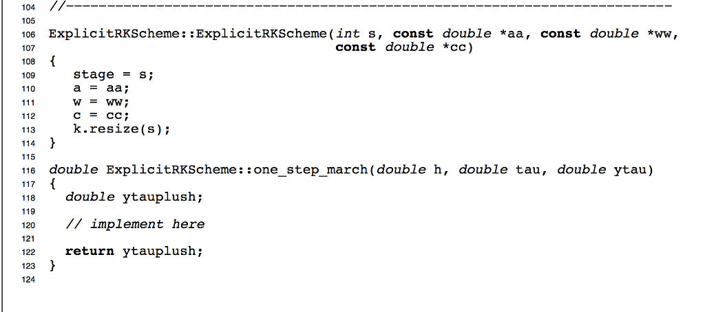 Solved ExplicitRKScheme:: ExplicitRKScheme (int s, const | Chegg.com