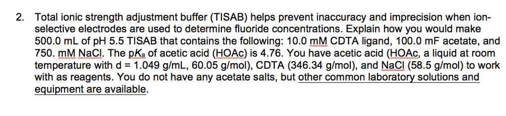 Solved 2. Total ionic strength adjustment buffer (TISAB) | Chegg.com