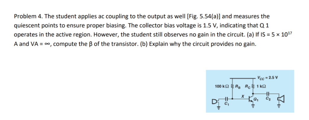 Solved Problem 4. The student applies ac coupling to the | Chegg.com