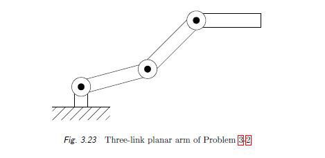 Solved Fig. 3.23 Three-link planar arm of Problem 312 | Chegg.com