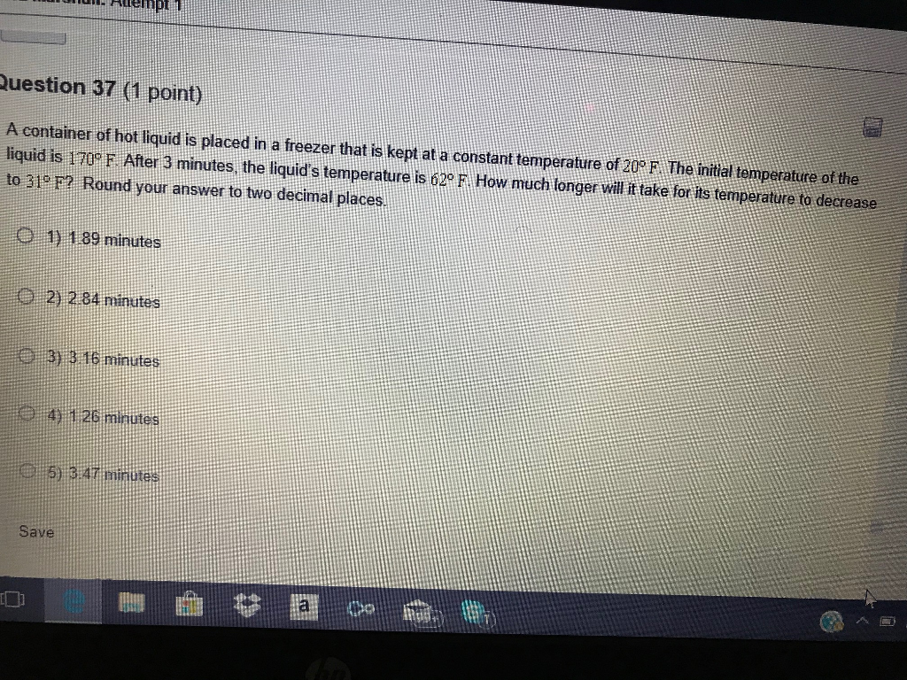 Solved Question 37 (1 point container of hot liquid is | Chegg.com