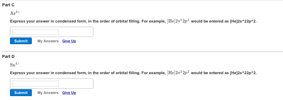 Solved Part C As3+ Express your answer in condensed form, in | Chegg.com