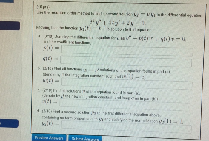 Use The Reduction Order Method To Find A Second So... | Chegg.com